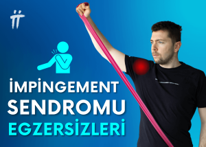 İmpingement Sendromu Tedavisinde Omuz Egzersizleri Turan&Turan